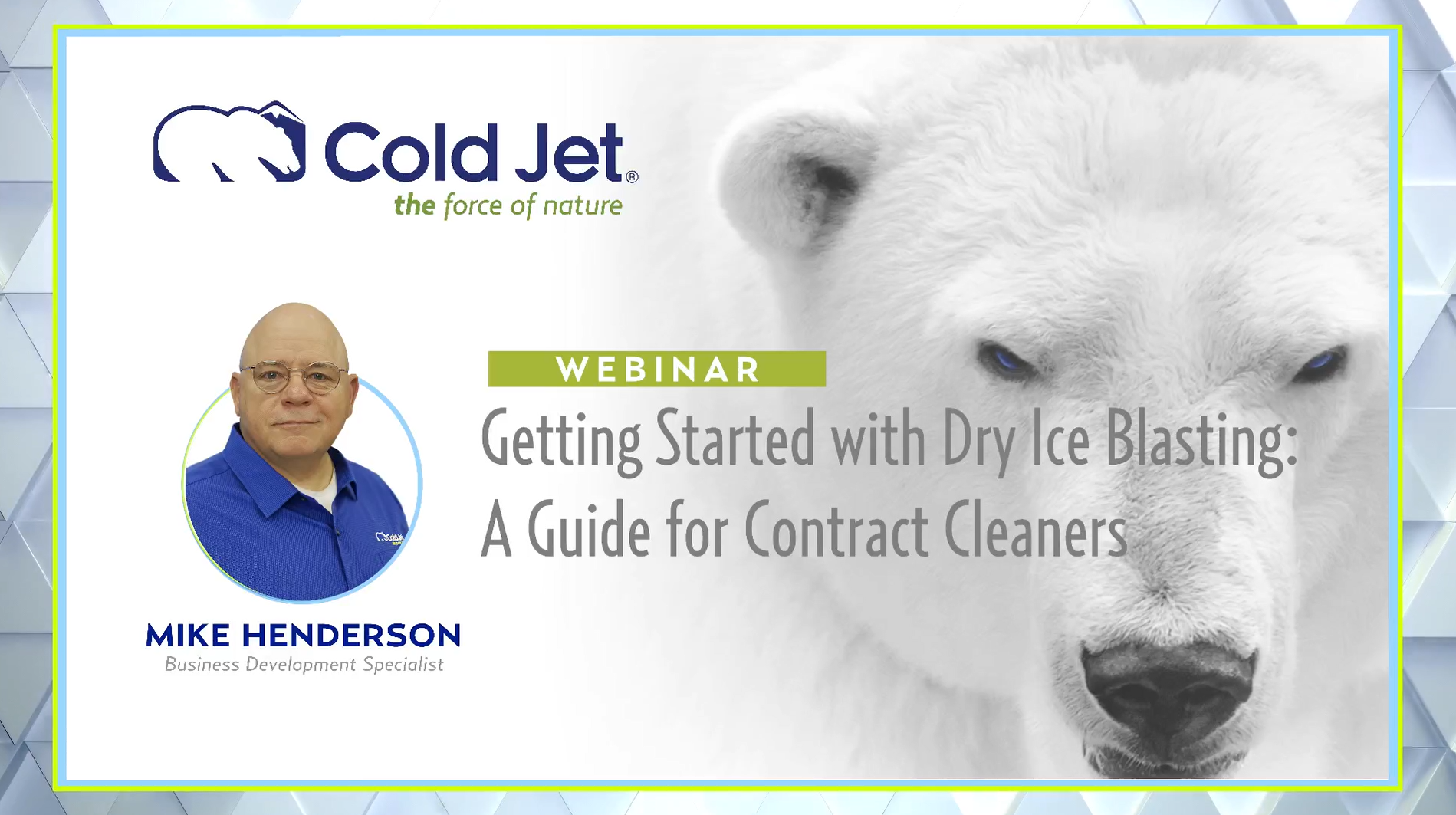 Getting Started with Dry Ice Blasting: A Guide for Contract Cleaners ...